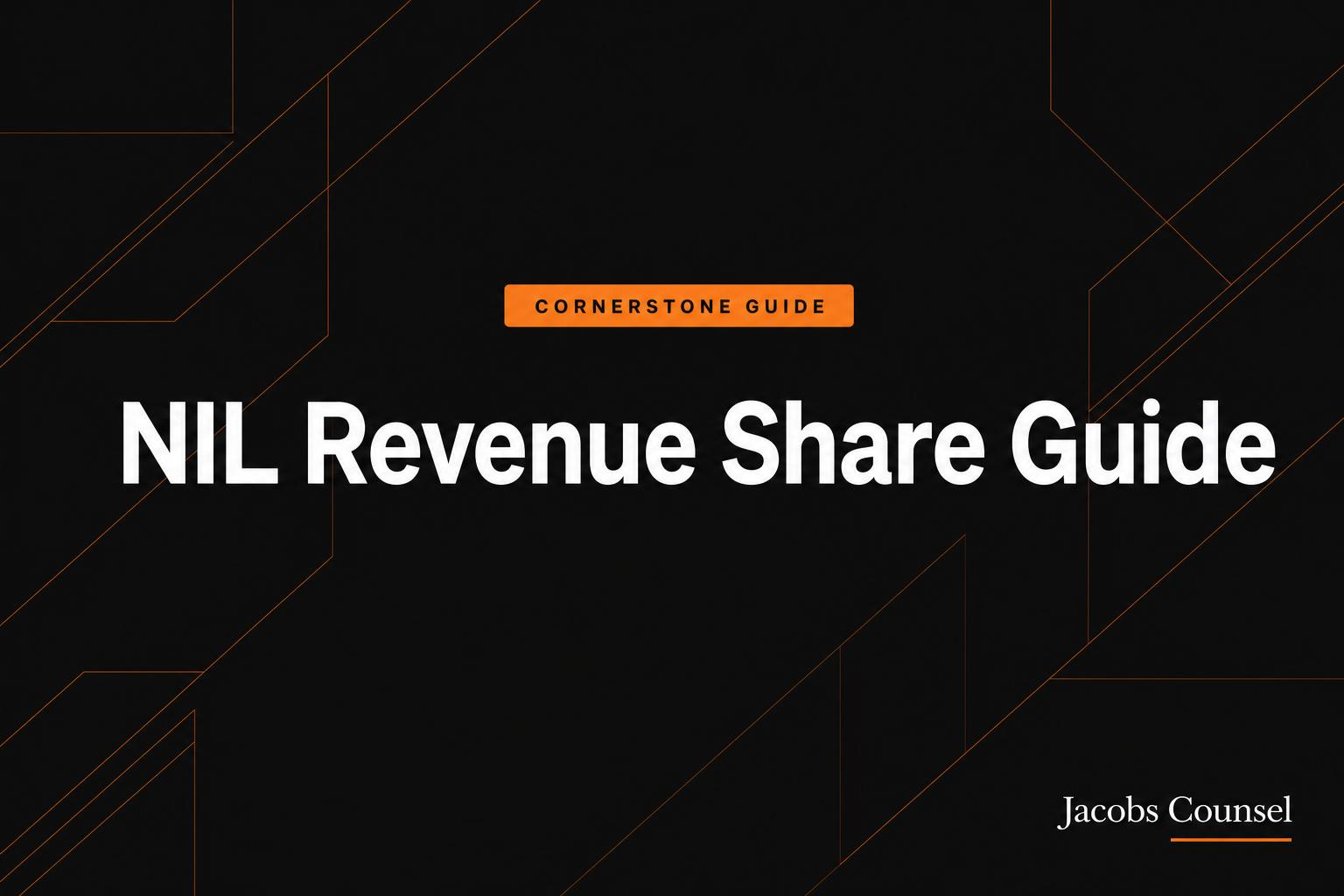 House Settlement & NIL Revenue Share Guide | Jacobs Counsel